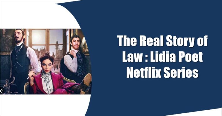 The Real Story of Law : Lidia Poet Netflix Series – StoryLilos
