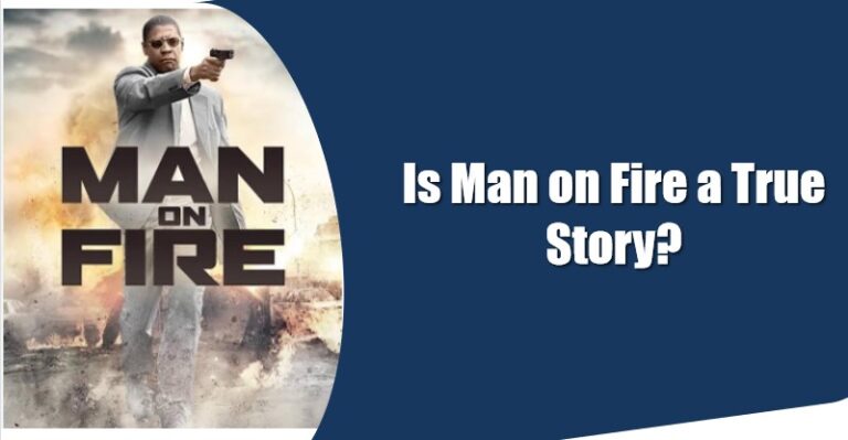 Is Man on Fire a True Story? – StoryLilos